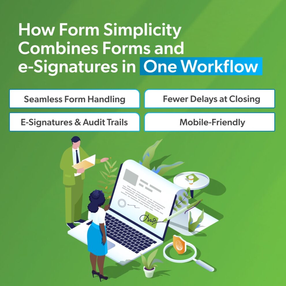 How to manage real estate forms and e-signatures in one platform - Form Simplicity